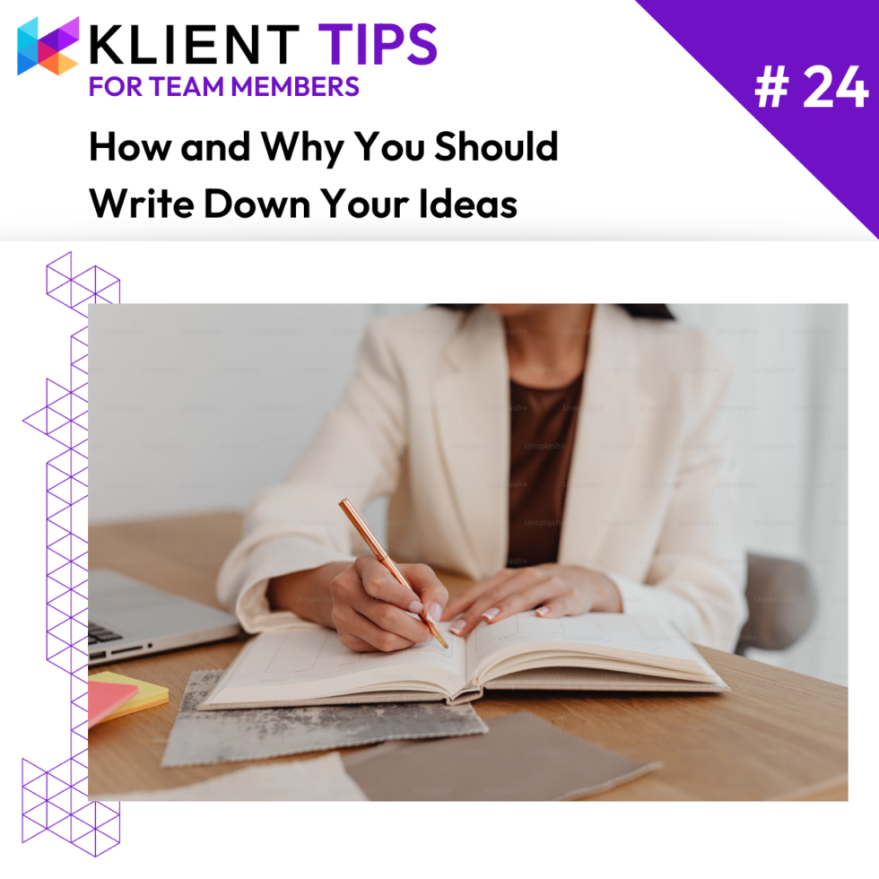 How and Why You Should Write Down Your Ideas