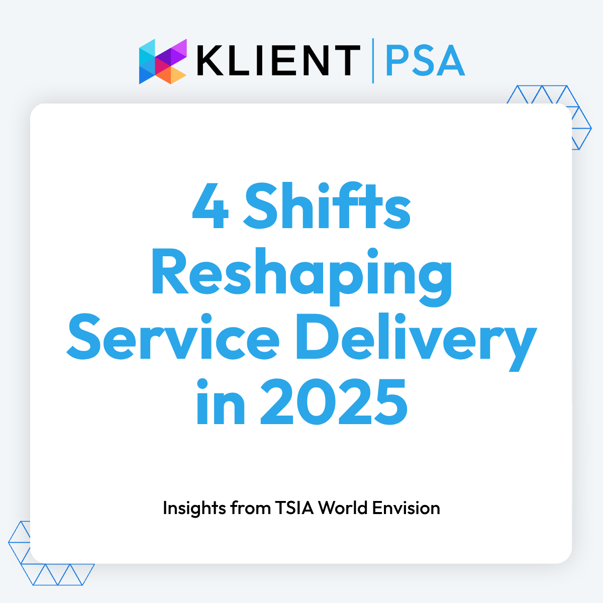 TSIA Envision 2025 Insights: 4 Shifts Redefining Professional Services ...